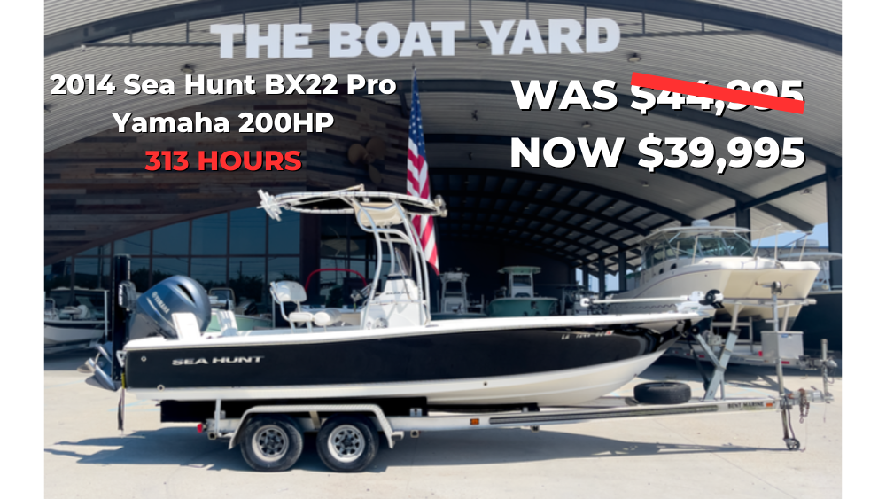 Inventory from Sea Hunt The Boat Yard Inc. Marrero, LA (504) 340-3175